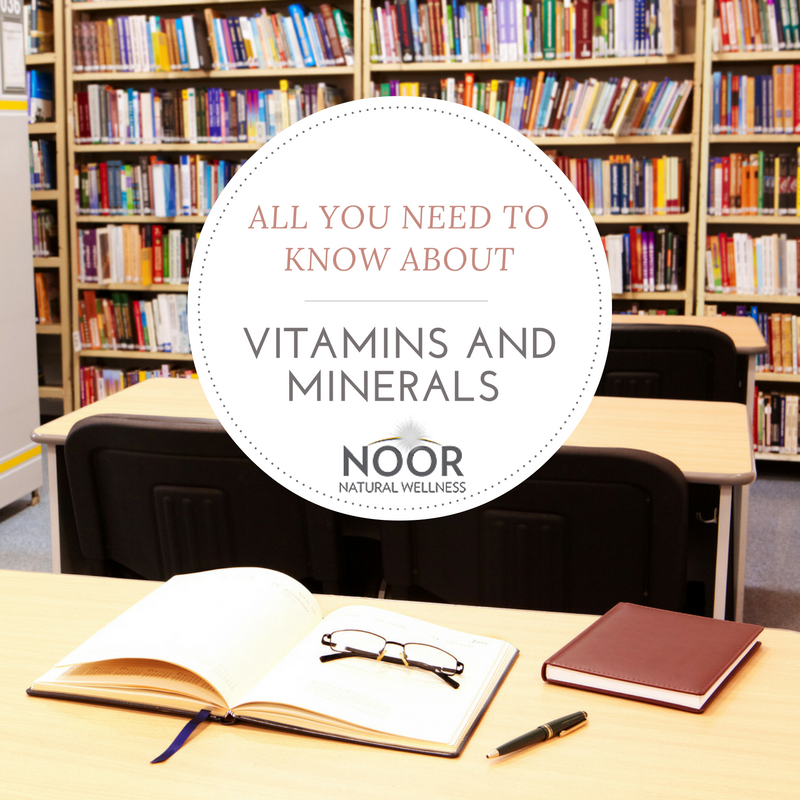 Vitamins: Types, Functions & Sources — All You Need to Know! – Noor ...
